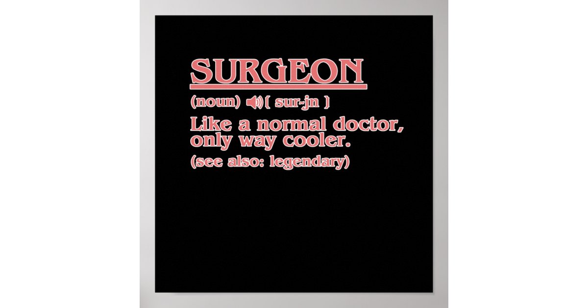 Surgeon Definition Surgery Medical Doctor Neurolog Poster | Zazzle.be